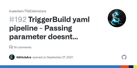 Triggerbuild Yaml Pipeline Passing Parameter Doesnt Override Default Value · Issue 192