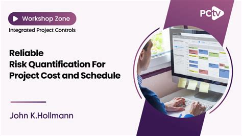 Reliable Risk Quantification For Project Cost And Schedule 2015 Project Controls Tv