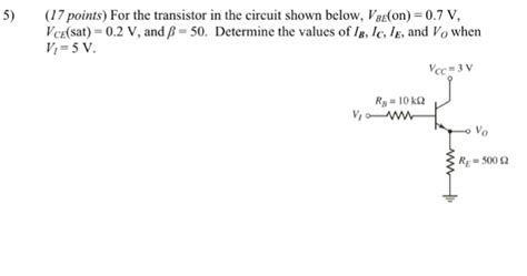 Solved For The Transistor In The Circuit Shown Below