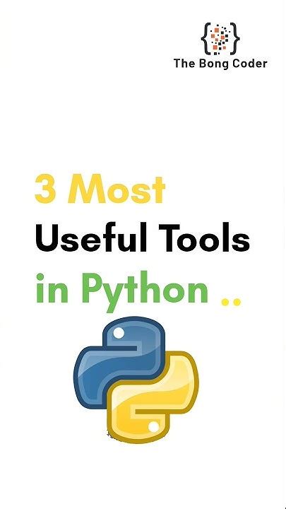 3 Most Useful Tools In Python Powerful Tools Python Programming Python Pythontricks Coding