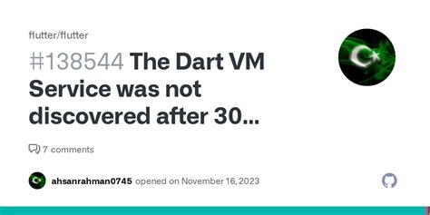 The Dart Vm Service Was Not Discovered After 30 Seconds This Is Taking Much Longer Than