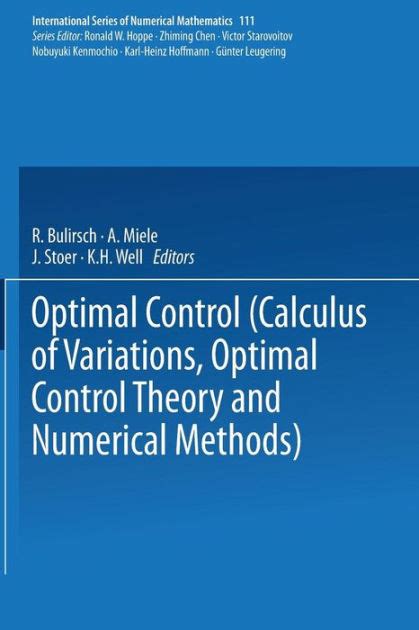 Optimal Control Calculus Of Variations Optimal Control Theory And Numerical Methods By