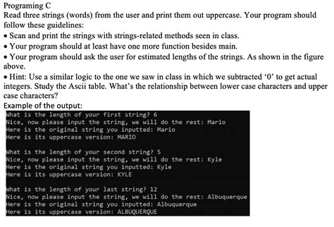 Solved Programing C Read Three Strings Words From The User Chegg