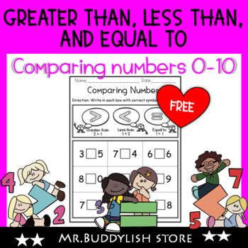 Comparing Numbers Greater Than Less Than And Equal To Free Version