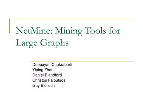 Ppt Netmine Mining Tools For Large Graphs Powerpoint Presentation Free Download Id3124604