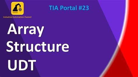 TIA Portal 23 Array Structure And UDT In TIA Portal YouTube