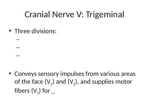 Pptx Cranial Nerve V Trigeminal Dokumen Tips
