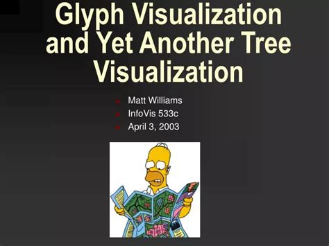 Ppt Glyph Visualization And Yet Another Tree Visualization Powerpoint Presentation Id 3678065