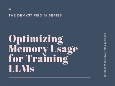 Optimizing Memory Usage For Training Llms And Vision Transformers In