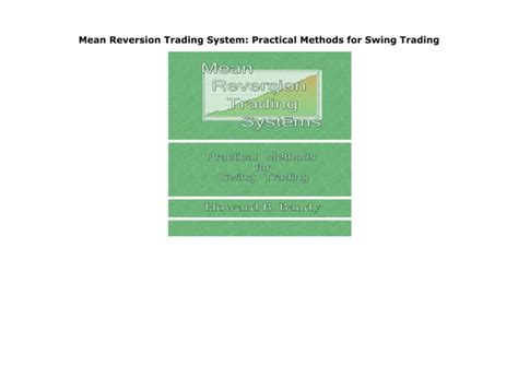 Mean Reversion Trading System Practical Methods For Swing Trading Pdf