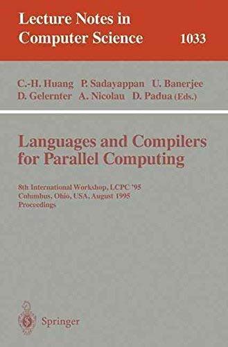 Languages And Compilers For Parallel Computing By David Padua Goodreads