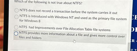 Solved Which Of The Following Is Not True About NTFS NTFS Chegg