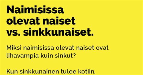 Vitsit Naimisissa Olevat Naiset Vs Sinkkunaiset Kohokohta Com
