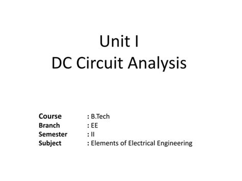 B Tech Ee Ii Eee U Dc Circuit Analysis Dipen Patel PPT