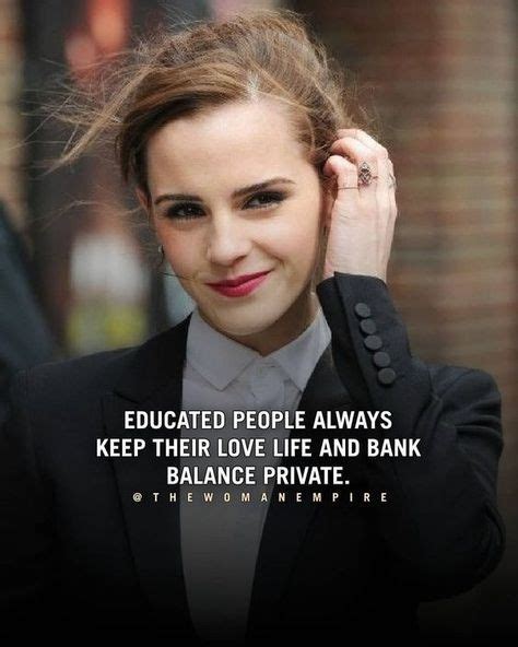 Love Quotes Educated People Always Keep Their Love Life And Bank Balance Private Classy Quotes