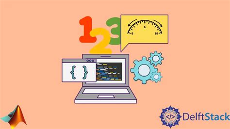 Num Ro Rond Dans Matlab Delft Stack