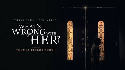 Whats Wrong With Her Official Trailer Dramahorror Youtube