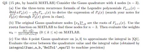 Solved 23 15 Pts By Hand And Matlab Consider The Gauss
