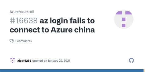 Az Login Fails To Connect To Azure China · Issue 16638 · Azureazure