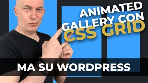 Effetto Gallery Hover Con Css Gridma Su Wordpress Youtube