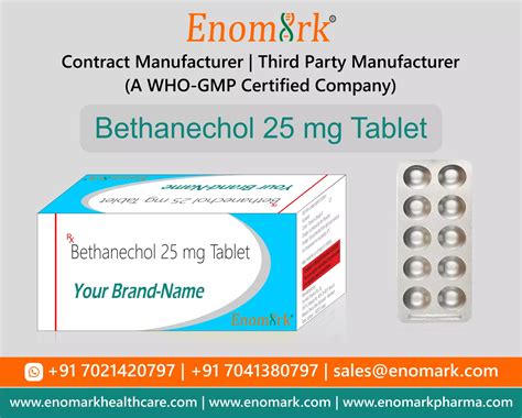 Bethanechol 25mg Tablets Usp Contract Manufacturer