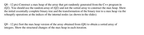 Solved Q8 12 Pts Construct A Max Heap Of The Array That