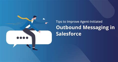 Agent Initiated Outbound Messaging In Salesforce With 360 Sms
