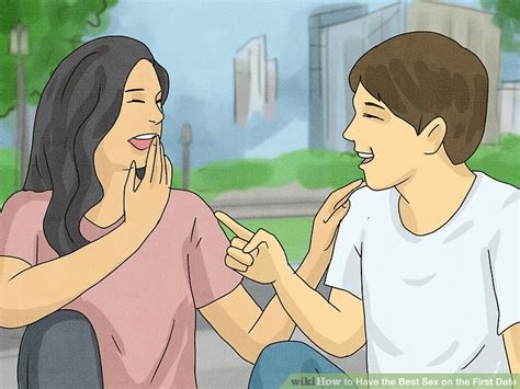Ways To Have The Best Sex On The First Date WikiHow