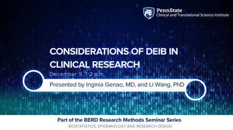 Ctsi Berd Webinar Considerations Of Deib In Clinical Research Penn State University