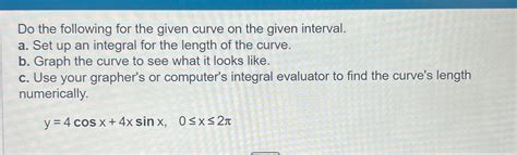solved do the following for the given curve on the given