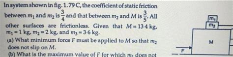 [answered] In System Shown In Fig 1 79 C The Coefficient Of Static Kunduz