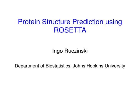 Ppt Protein Structure Prediction Using Rosetta Powerpoint Presentation Id 511400