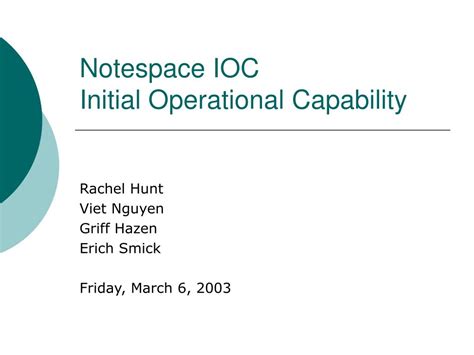 PPT Notespace IOC Initial Operational Capability PowerPoint Presentation ID