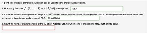 solved 1 point the principle of inclusion exclusion can be