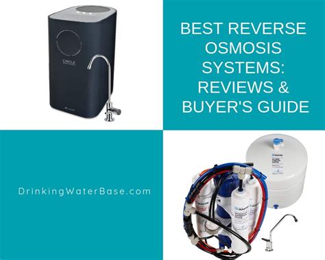 Best Reverse Osmosis Systems Reviews Guide Drinking Water Base