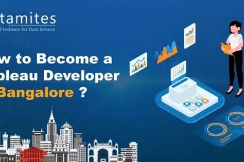 How To Become A Tableau Developer In Bangalore Datamites Offical Blog
