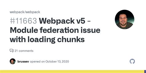 webpack v5 module federation issue with loading chunks · issue 11663