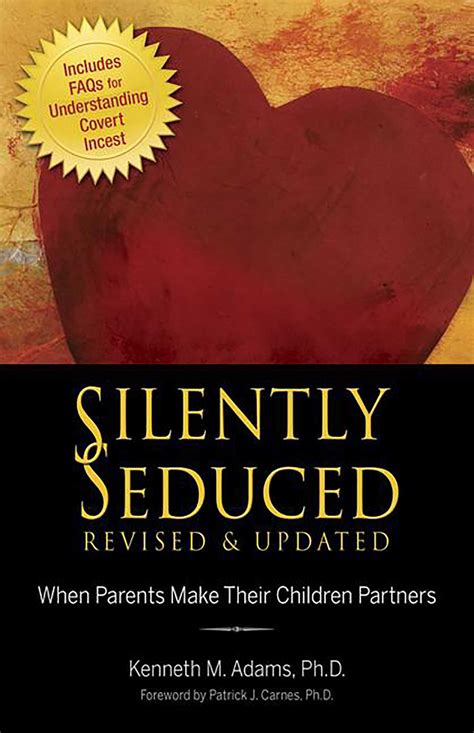 Silently Seduced Book By Kenneth M Adams Official Publisher Page