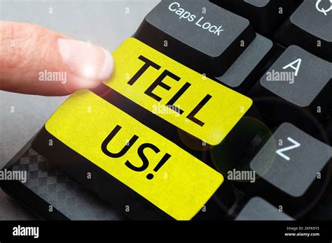 Sign Displaying Tell Us Word Written On Communicate Information To Someone In Spoken Or Written