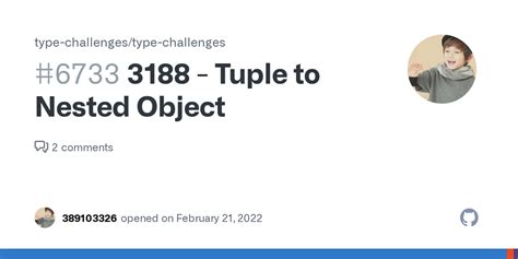 3188 Tuple To Nested Object · Issue 6733 · Type Challengestype