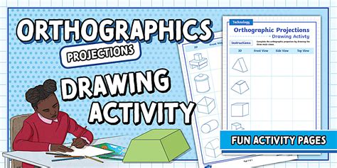 Grade 9 Technology Orthographic Projections Drawing Activity