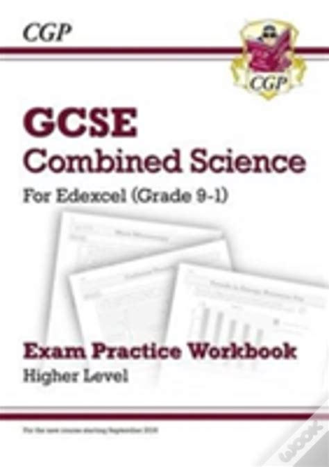 Gcse Combined Science Edexcel Exam Practice Workbook Higher Answers Sold Separately De Cgp