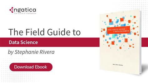 Engatica On Linkedin The Field Guide To Data Science 12 Comments