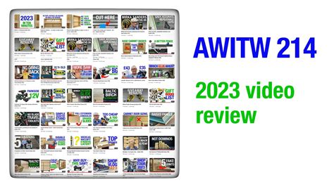 A Week In The Workshop 214 2023 Review