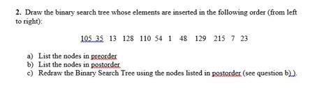solved 2 draw the binary search tree whose elements are
