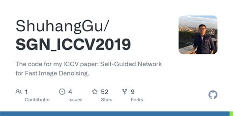 Github Shuhanggusgniccv2019 The Code For My Iccv Paper Self Guided Network For Fast Image