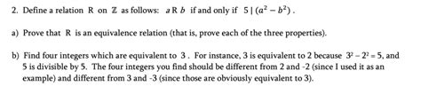 Solved Define A Relation R On Z As Follows Arb If And Only If 5a2