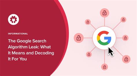 The Google Search Algorithm Leak What It Means For You