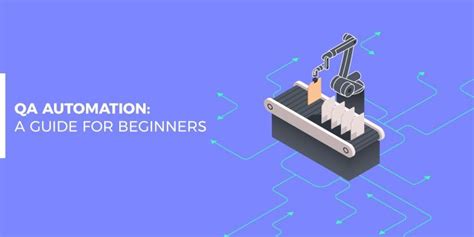 Business Development Group On Linkedin Qa Automation A Comprehensive Guide For Beginners Bdg