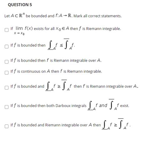 solved question 5 let acr be bounded and f a → r mark all